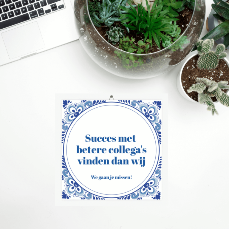 Collega afscheid tegeltjes - Tegeltjesfabriek