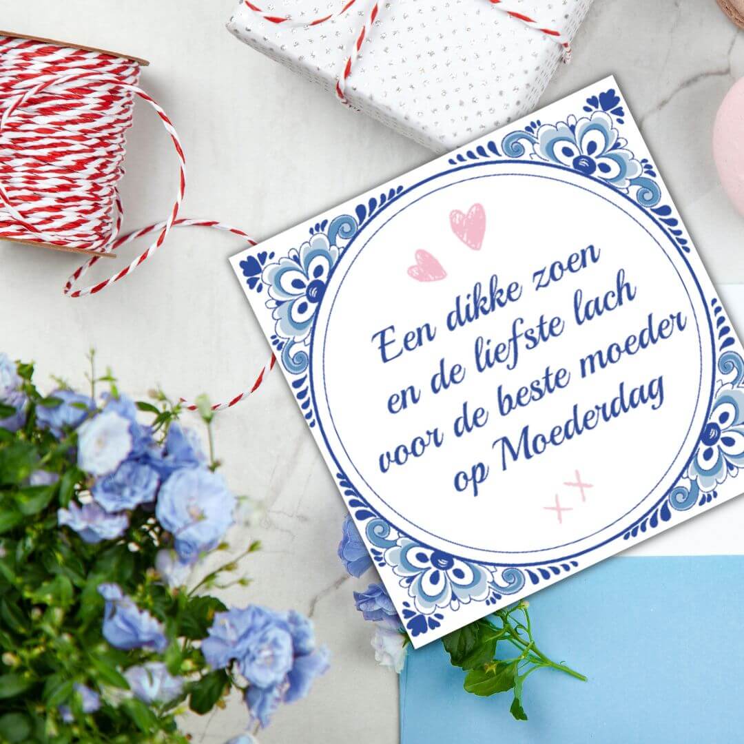 De leukste Moederdag spreuken tegeltjes - Tegeltjesfabriek