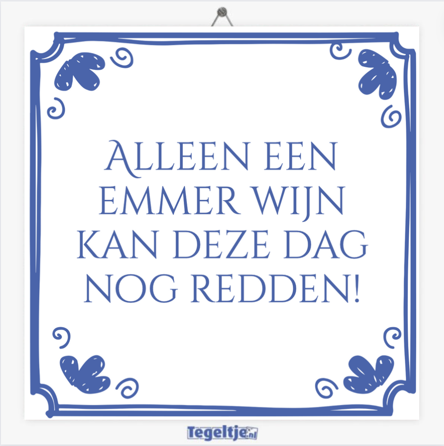 5x grappige wijn quotes - Tegeltjesfabriek